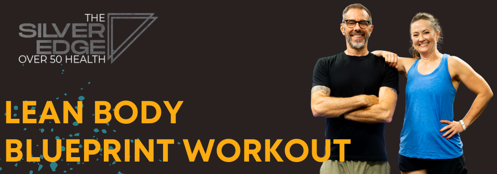 Lean Body Blueprint Workout - The Silver Edge
