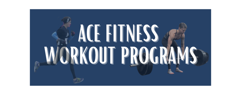ACE Fitness Workout Programs - ACE Nutrition
